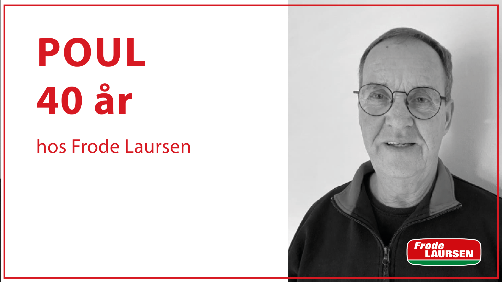 Poul Lund Larsen fejrer 40-års jubilæum som chauffør - Frode Laursen