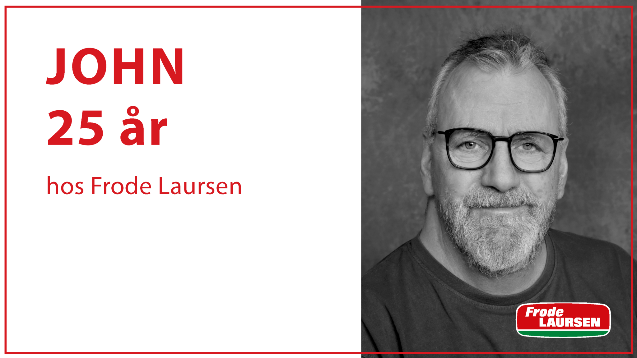 25-year anniversary: “I’ve found exactly where I belong” - Frode Laursen